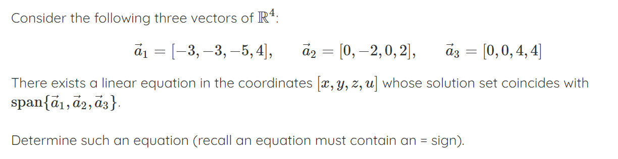 Solved Consider the following three vectors of R4 : | Chegg.com