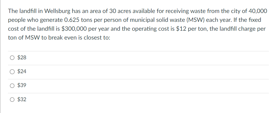 Solved The landfill in Wellsburg has an area of 30 acres | Chegg.com