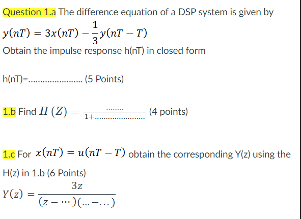 Solved Question 1.a The difference equation of a DSP system | Chegg.com
