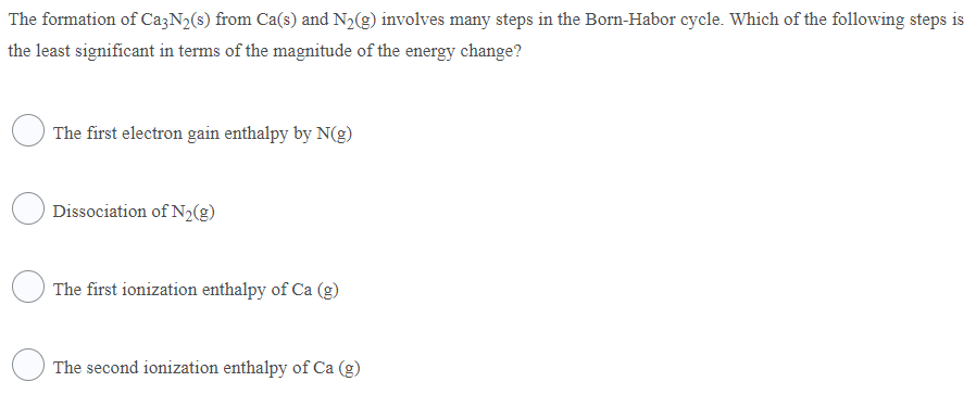 Solved The formation of Ca3N2(s) from Ca(s) and N2(g) | Chegg.com