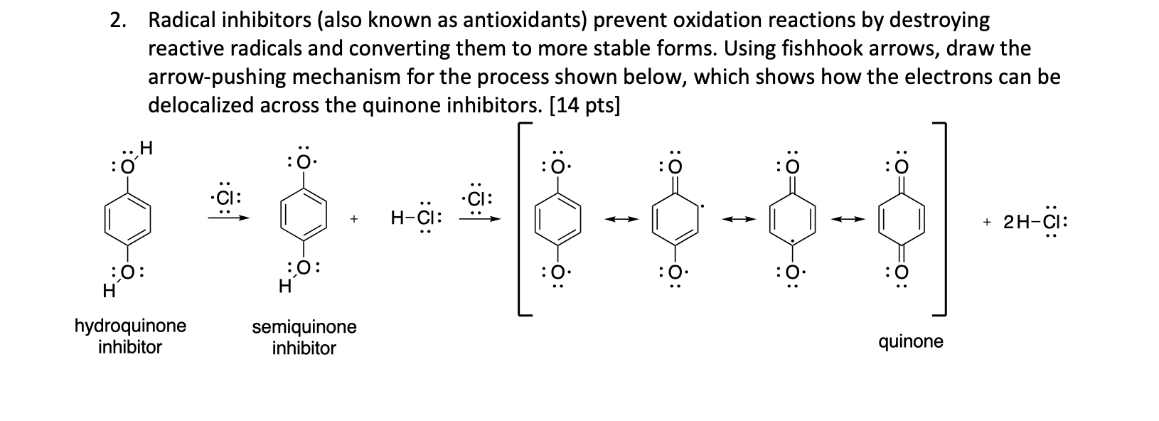 Solved 2. Radical inhibitors (also known as antioxidants) | Chegg.com