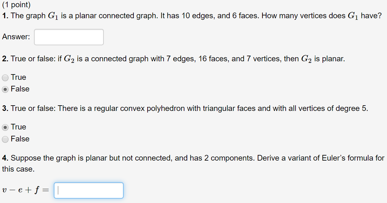 Solved (1 point) 1. The graph G is a planar connected graph. | Chegg.com Solved (1 point) 1. The graph G is a planar connected graph. | Chegg.com