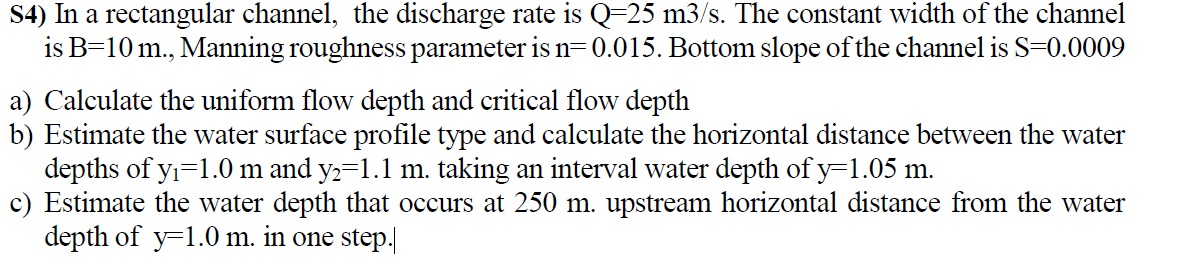 Solved S4) In a rectangular channel, the discharge rate is | Chegg.com