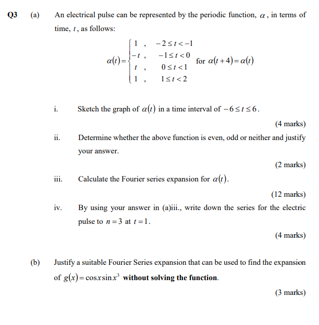 Solved Q3 (a) An electrical pulse can be represented by the | Chegg.com