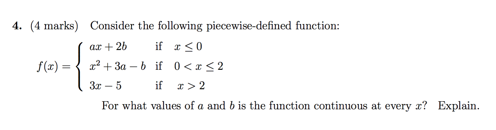Solved 4. (4 marks) Consider the following piecewise-defined | Chegg.com