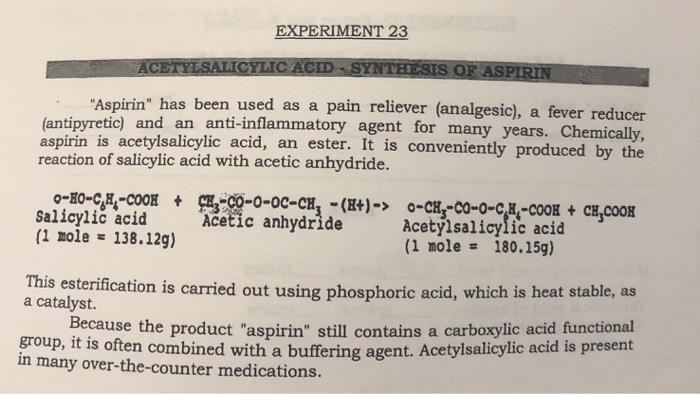 Solved EXPERIMENT 23 Aspirin" has been used as a pain | Chegg.com