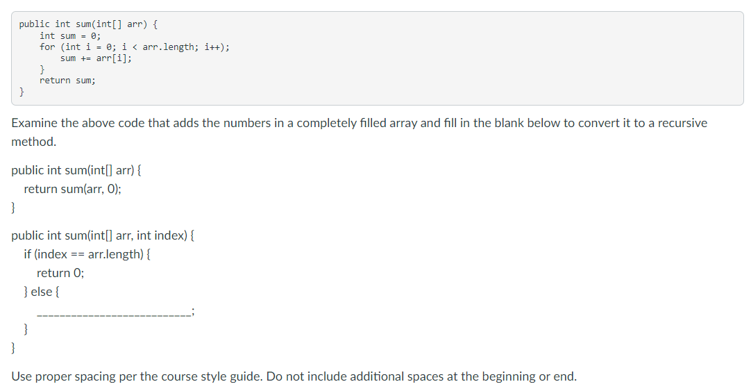 Solved Public Int Sumint Arr Int Sum 0 For Int I 4595