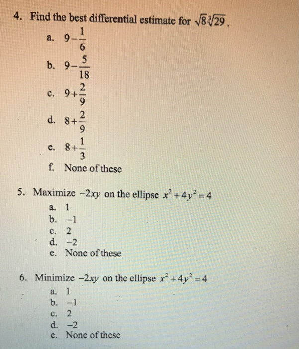 Solved 4. Find the best differential estimate for 829 b. 9 | Chegg.com