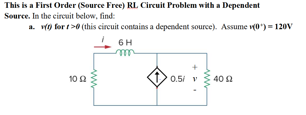 Solved This is a First Order (Source Free) RL Circuit | Chegg.com