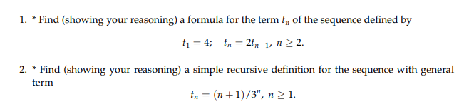 Solved 1. * Find (showing your reasoning) a formula for the | Chegg.com