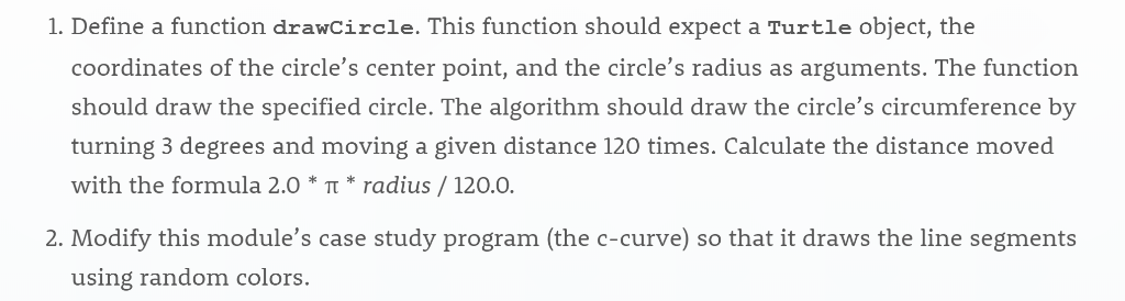 Solved 1 Define A Function Drawcircle This Function Should
