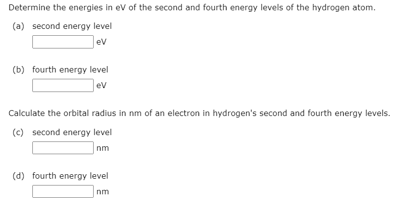 Solved Determine the energies in eV of the second and fourth | Chegg.com