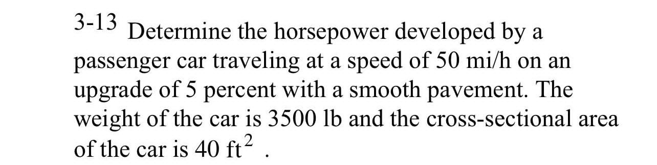 Solved 3-13 Determine the horsepower developed by a | Chegg.com