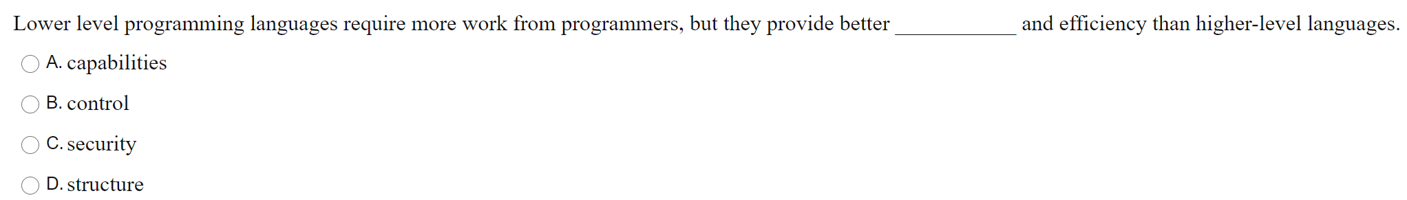 Solved and efficiency than higher-level languages. Lower | Chegg.com
