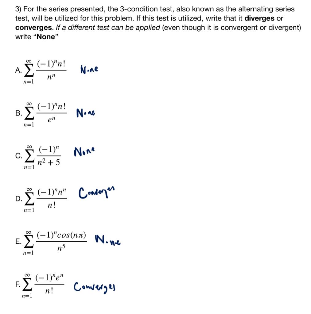 Solved 3) For the series presented, the 3-condition test, | Chegg.com