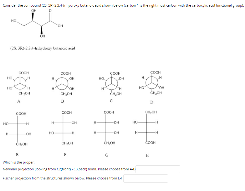 Solved Consider the compound (25, 3R)-2,3,4-trihydroxy | Chegg.com