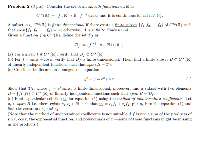 Solved C∞(R):={f:R→R∣f(n) exists and it is continuous for | Chegg.com