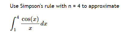 Solved Use Simpson's rule with n=4 to approximate | Chegg.com