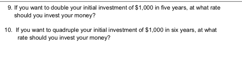 Solved 9. If you want to double your initial investment of | Chegg.com