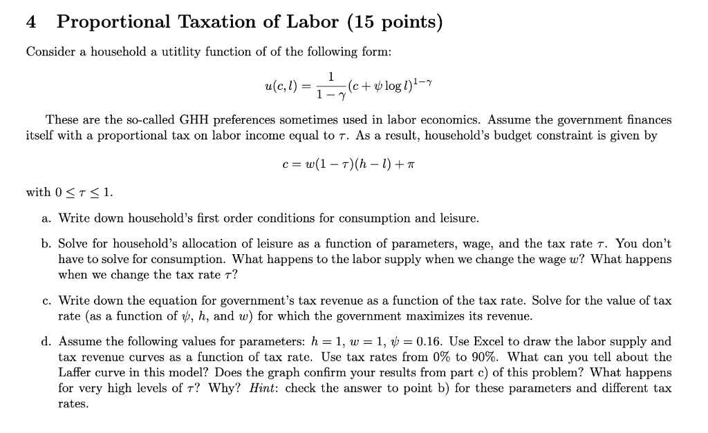 Solved 4 Proportional Taxation of Labor (15 points) Consider | Chegg.com