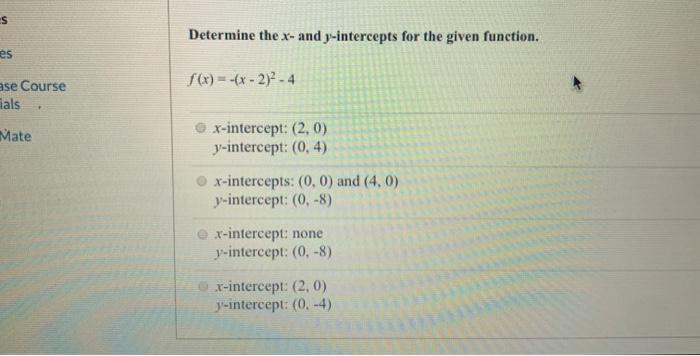 Solved Determine the x-and y-intercepts for the given | Chegg.com