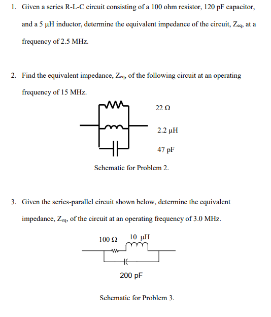 Solved 1. Given a series R-L-C circuit consisting of a 100 | Chegg.com