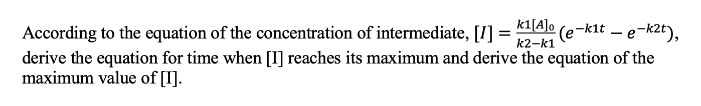 Solved k2-k1 k1[A]o According to the equation of the | Chegg.com