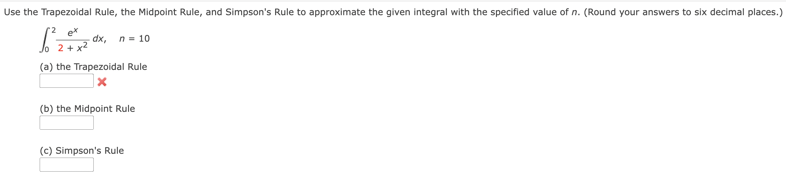 Solved Use the Trapezoidal Rule, the Midpoint Rule, and | Chegg.com
