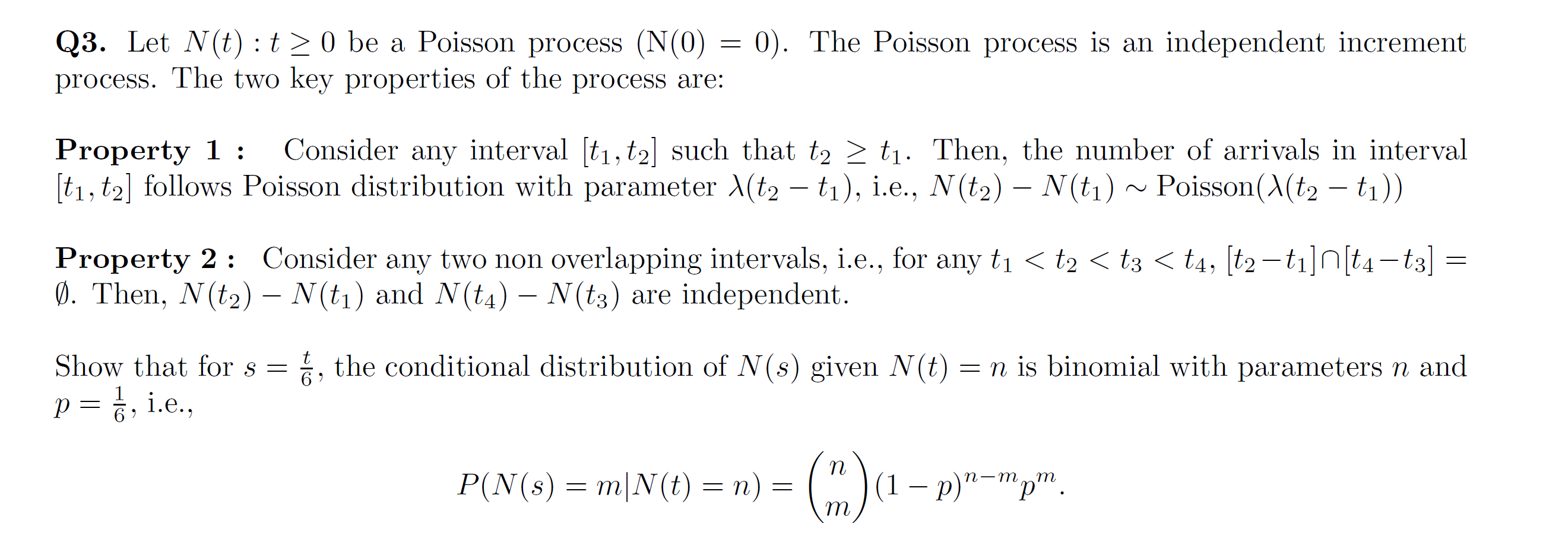Solved = Q3. Let N(t):t > 0 be a Poisson process (N(0) | Chegg.com