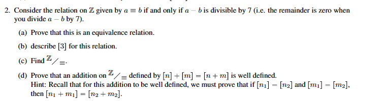 Solved 2. Consider the relation on Z given by a≡b if and | Chegg.com