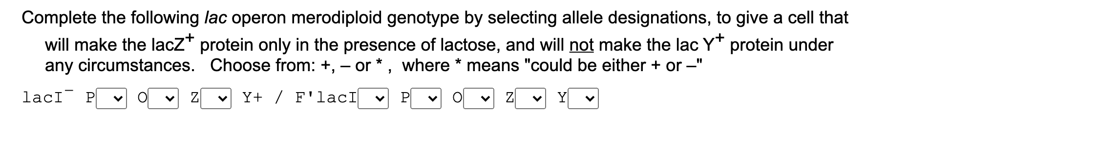 Solved Complete the following lac operon merodiploid | Chegg.com