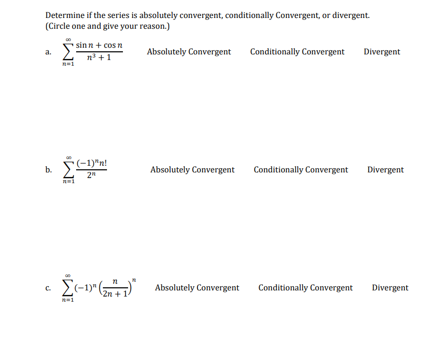 Solved Determine if the series is absolutely convergent, | Chegg.com