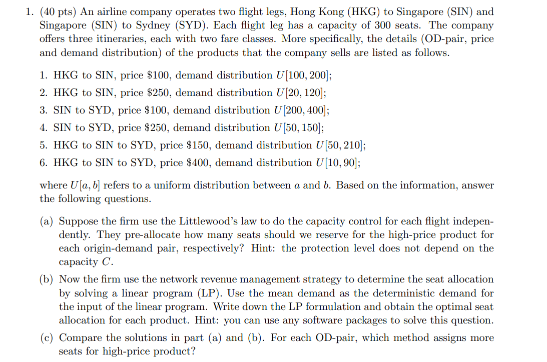 Solved 1. (40 pts) An airline company operates two flight | Chegg.com