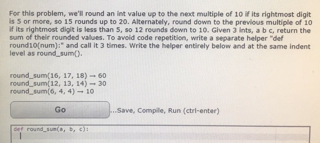 Solved For this problem, we'll round an int value up to the | Chegg.com
