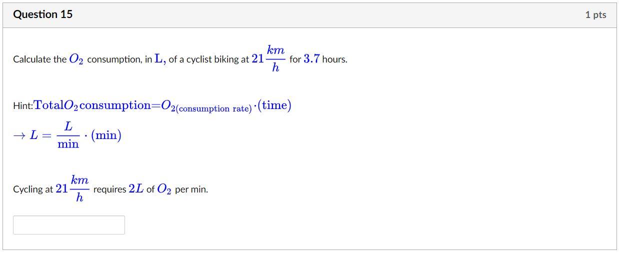 Solved Question 15 1 pts km Calculate the O2 consumption, in | Chegg.com