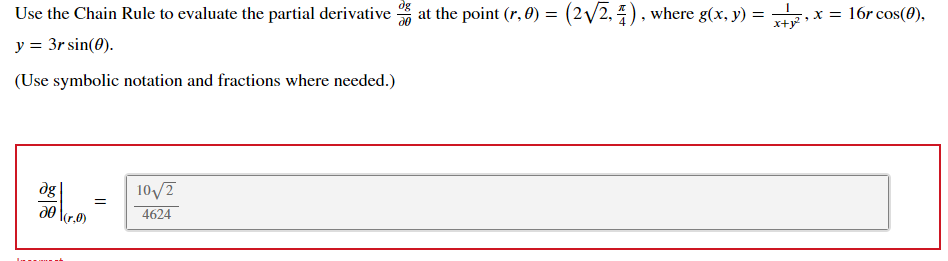Solved Use the Chain Rule to evaluate the partial derivative | Chegg.com