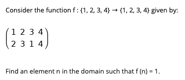 Solved Consider the function f:{1,2,3,4} {1, 2, 3, 4} given | Chegg.com