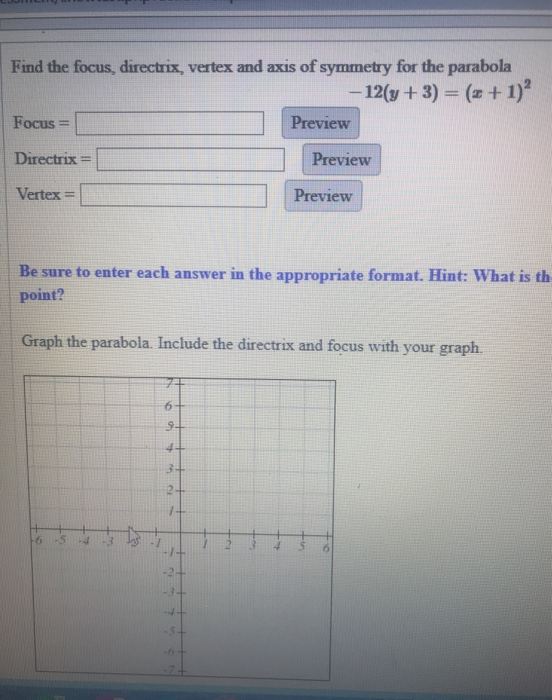 Solved Find the focus, directrix, vertex and axis of | Chegg.com