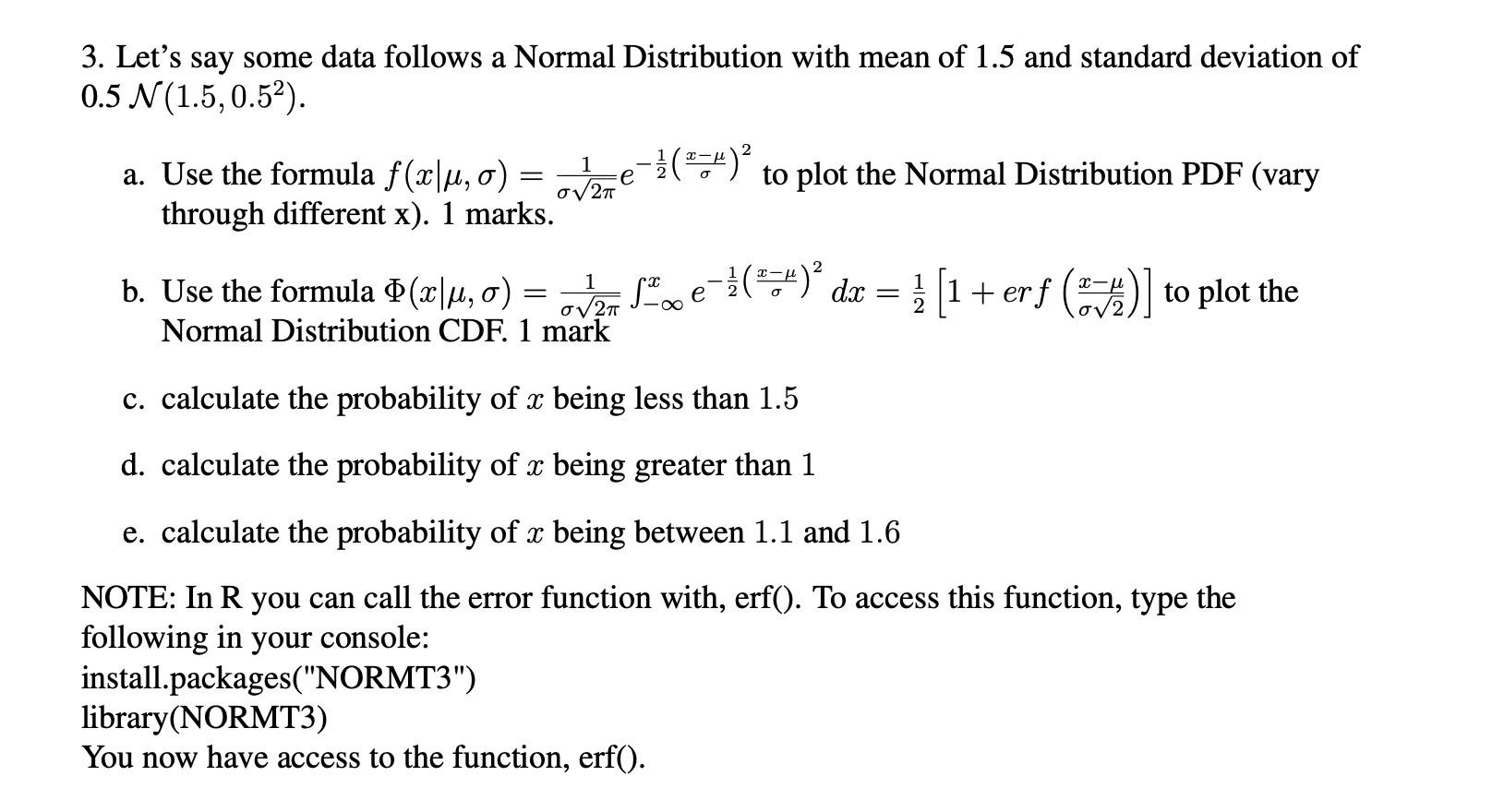 Solved Let’s say some data follows a Normal Distribution | Chegg.com