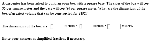 Solved A carpenter has been asked to build an open box with | Chegg.com