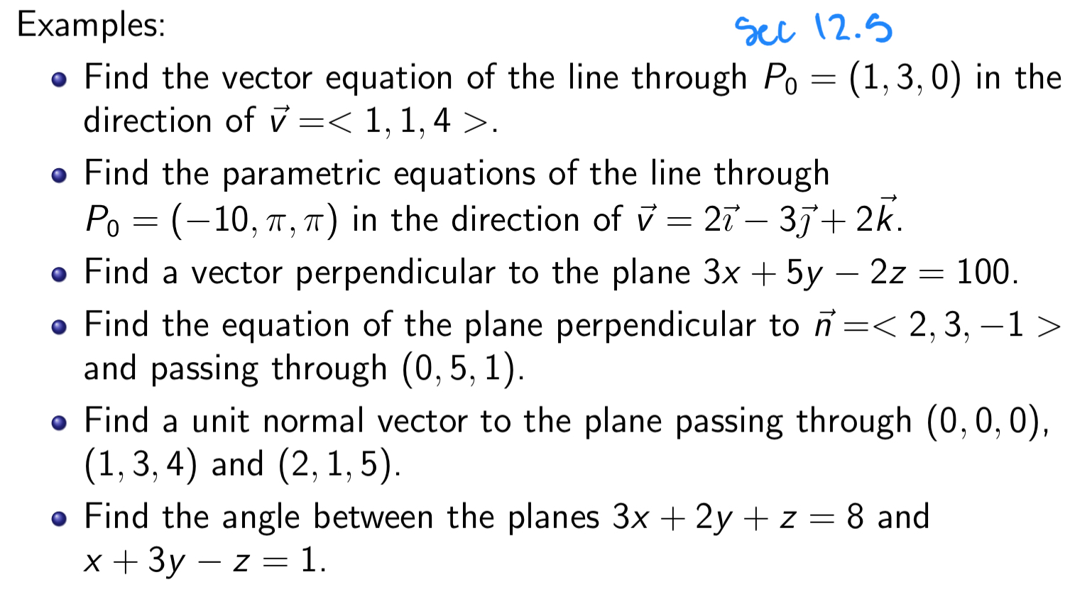 Solved Examples: Sec 12.5 . Find the vector equation of the | Chegg.com