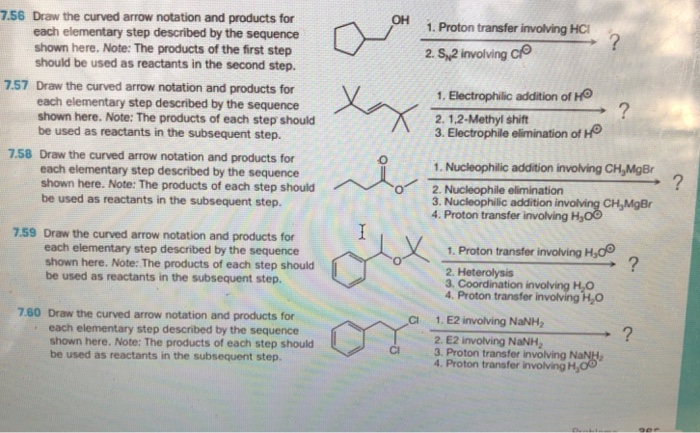 Solved 7.56 Draw the curved arrow notation and products for | Chegg.com