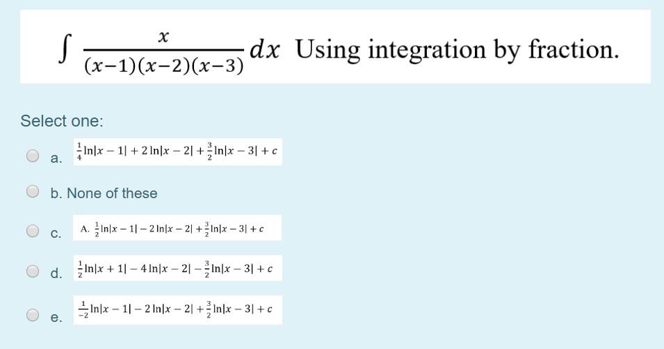 Solved 5 **+x®+2%+1dx, Using integration by fraction x2+x-2 | Chegg.com