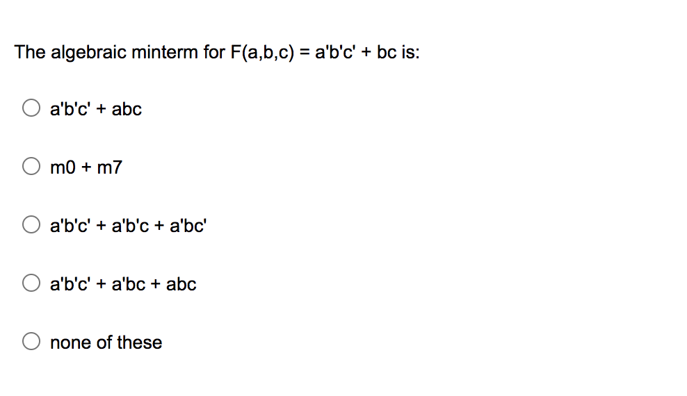 Solved If the decimal minterm for F(a,b,c) = m(2, 4, 6), | Chegg.com