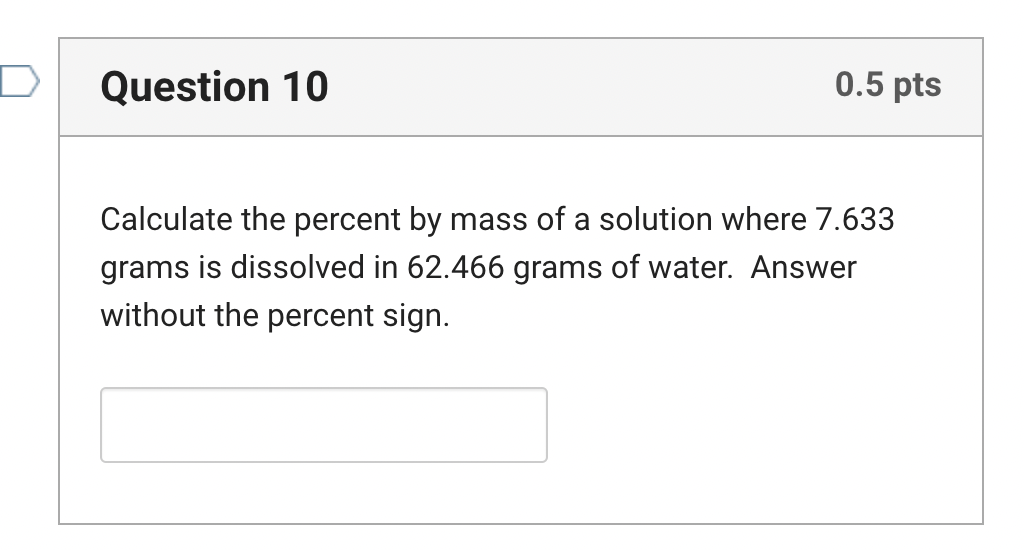 Solved Calculate the percent by mass of a solution where | Chegg.com