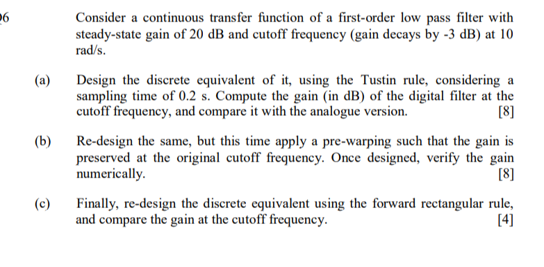 Solved Consider a continuous transfer function of a | Chegg.com
