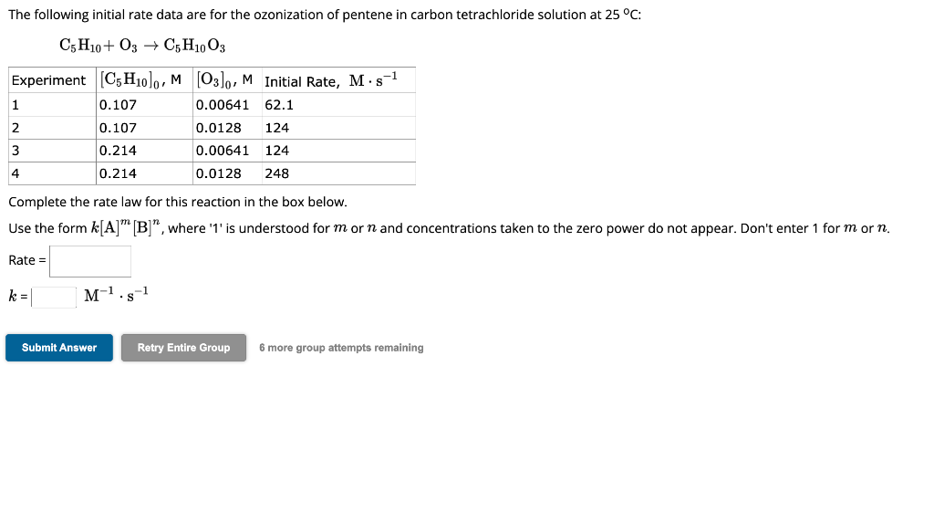 Solved C5H10+O3→C5H10O3 Complete the rate law for this | Chegg.com