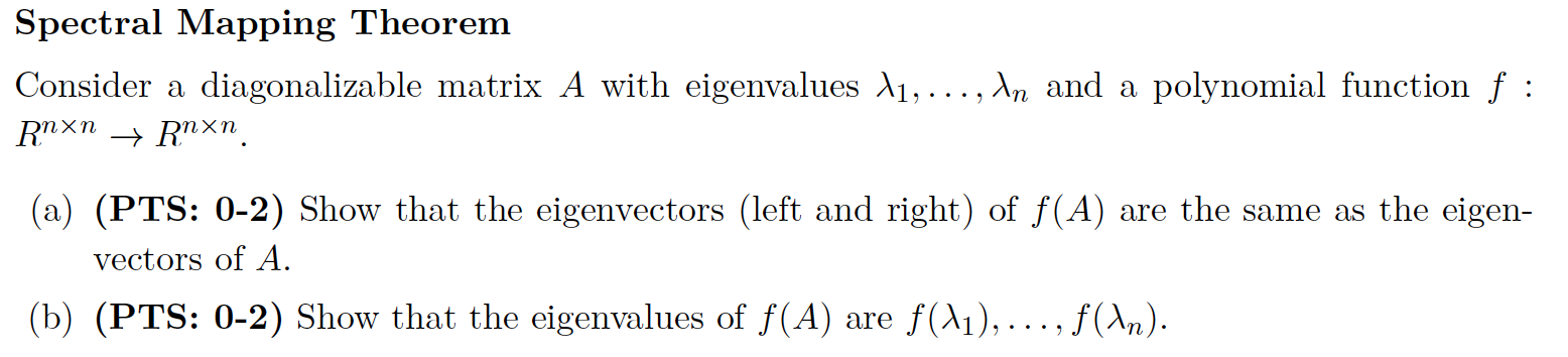 Solved Spectral Mapping Theorem Consider a diagonalizable | Chegg.com