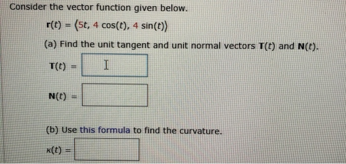 Solved Consider the vector function given below. r(t) = (5t, | Chegg.com