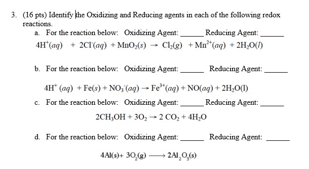 Solved (16 pts) Identify the Oxidizing and Reducing agents | Chegg.com